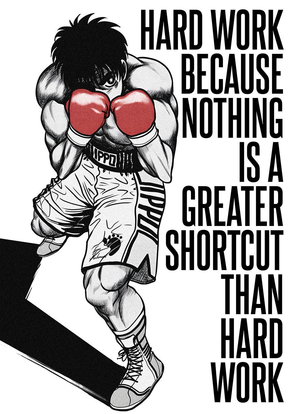 Hard Work Because Nothing Is A Greater Shortcut Poster – Chromaplate